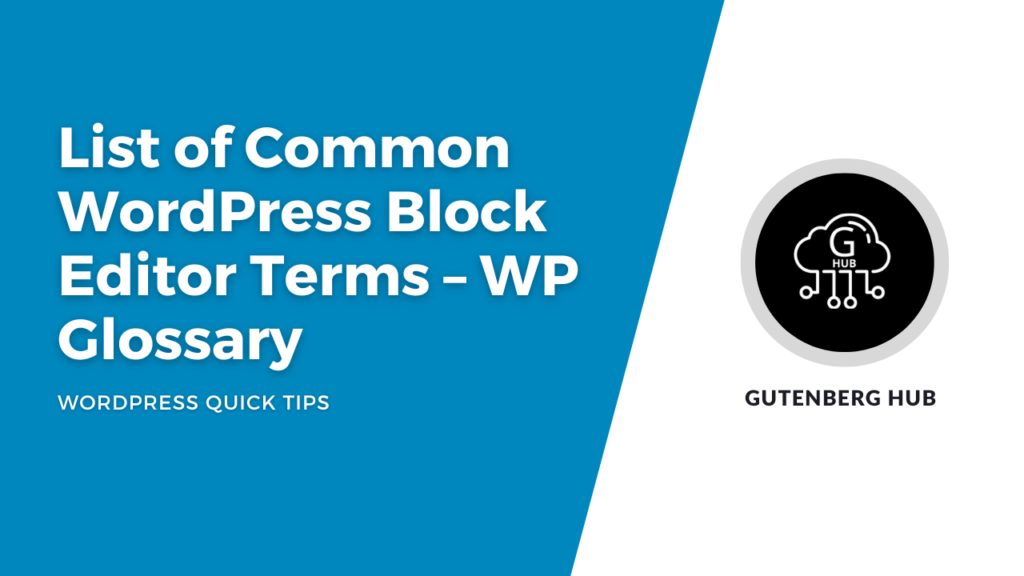 WordPress Gutenberg Editor Resources - Gutenberg Hub
